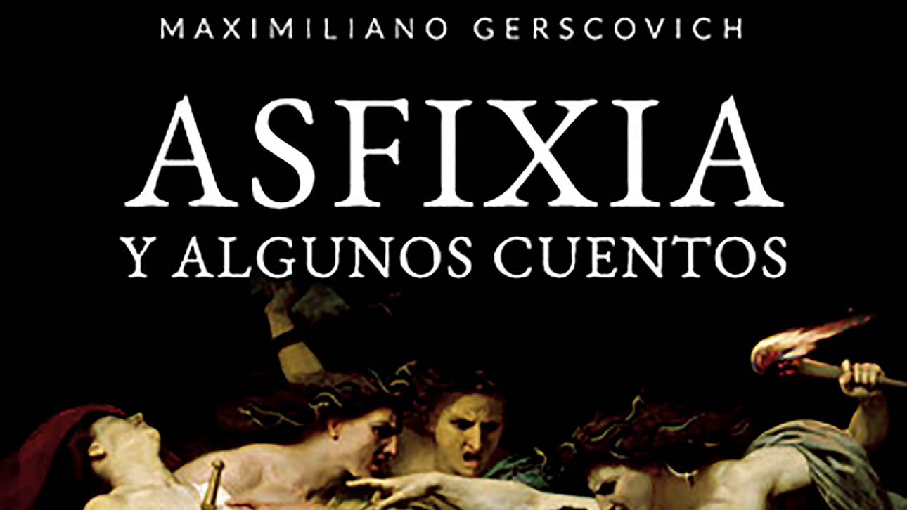 Asfixia / Maximiliano Gerscovich - Caras y Caretas